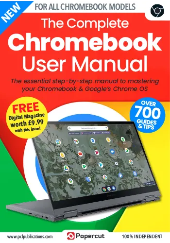 The Complete Chromebook User Manual - 2nd edition, 2022 - Free Magazine PDF