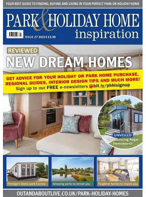 Park & Holiday Homes Inspiration Magazine - Issue 27, 2023 - Free ...