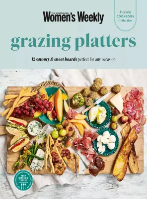 The Australian Women's Weekly Everyday Cookbook Collection - Grazing ...