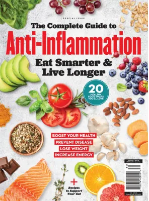 The Complete Guide to Anti-Inflammation - Eat Smarter & Live Longer ...