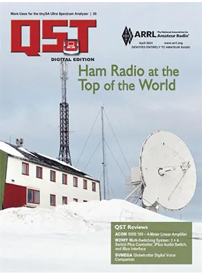 QST Magazine - Radio Amateur, April 2024 - Free Magazine PDF