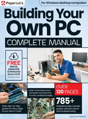 The Complete Build Your Own PC Manual - 10th Edition, 2024 - Free ...