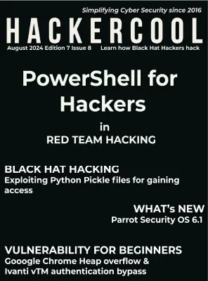 Hackercool - Edition 7, Issue 08, August 2024 - Free Magazine PDF