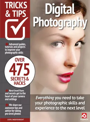 Digital Photography Tricks and Tips - 20th Edition 2024 | Free Magazine PDF