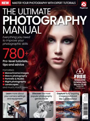 The Ultimate Photography Manual 2024 | Free Magazine PDF