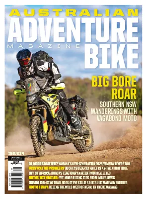 Australian Adventure Bike - Issue 34, 2025 - Free Magazine PDF