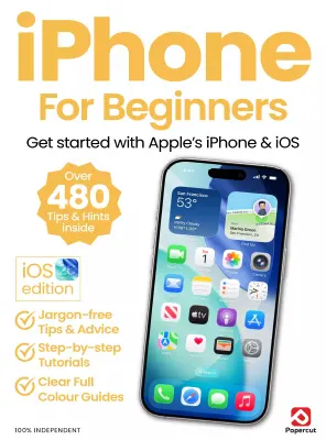 iPhone For Beginners - 24th Edition 2025 - Free Magazine PDF