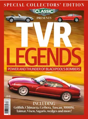 Classic & Sports Car Presents - Issue 30, TVR Legends 2025 - Free ...