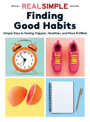 Real Simple Special Edition - Finding Good Habits, 2025 - Free Magazine PDF
