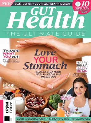 Gut Health The Ultimate Guide - 4th Edition, 2025 - Free Magazine PDF