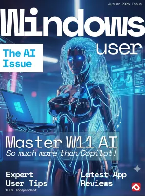 Windows User - The AI Issue, Autumn 2025 - Free Magazine PDF