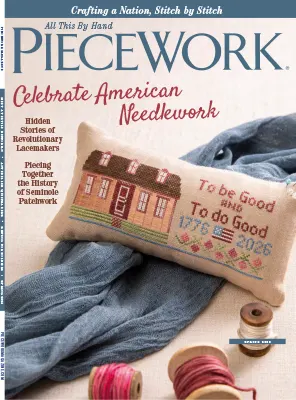 PieceWork - Spring 2026 - Free Magazine PDF